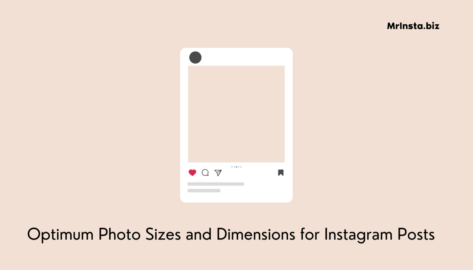 5 Optimum Photo Sizes and Dimensions for Instagram Posts in 2024